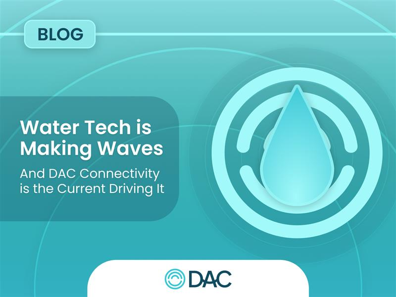 Water Tech is Making Waves — And Connectivity is the Current Driving It ...